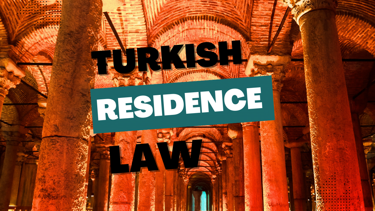 Understanding Turkish Residence Law: Rights and Obligations