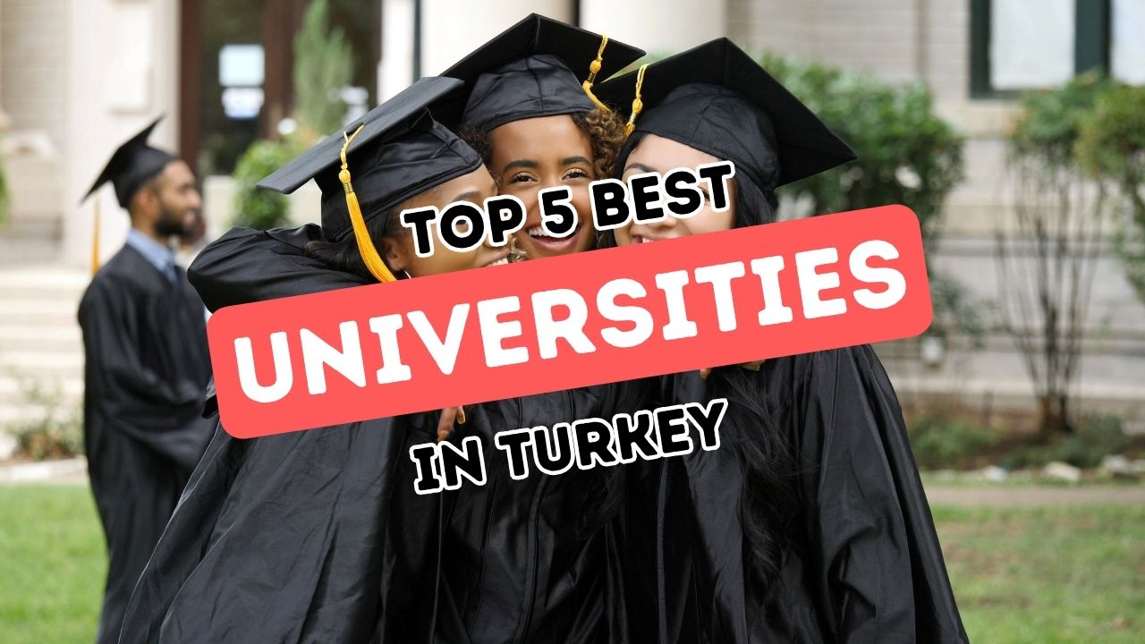 Top Universities in Turkey: Centers of Excellence in Education and Research