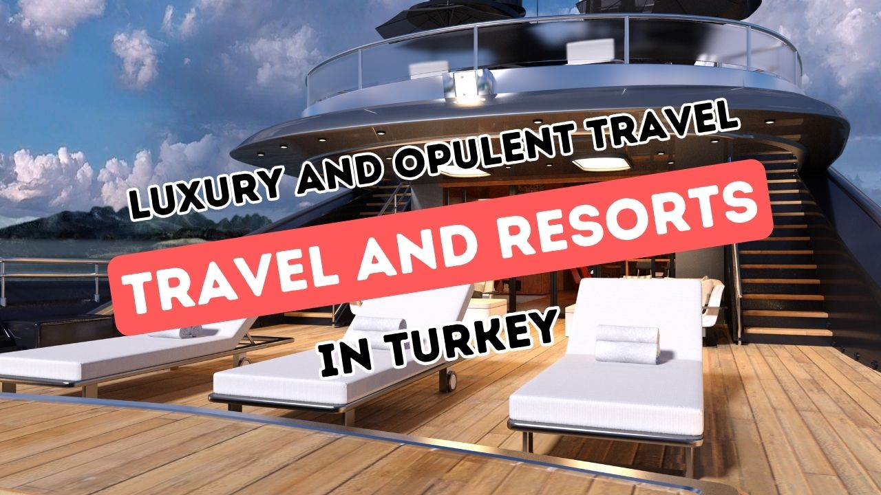 Unlocking Luxury: Your Essential Guide to Turkish Visas for Opulent ...