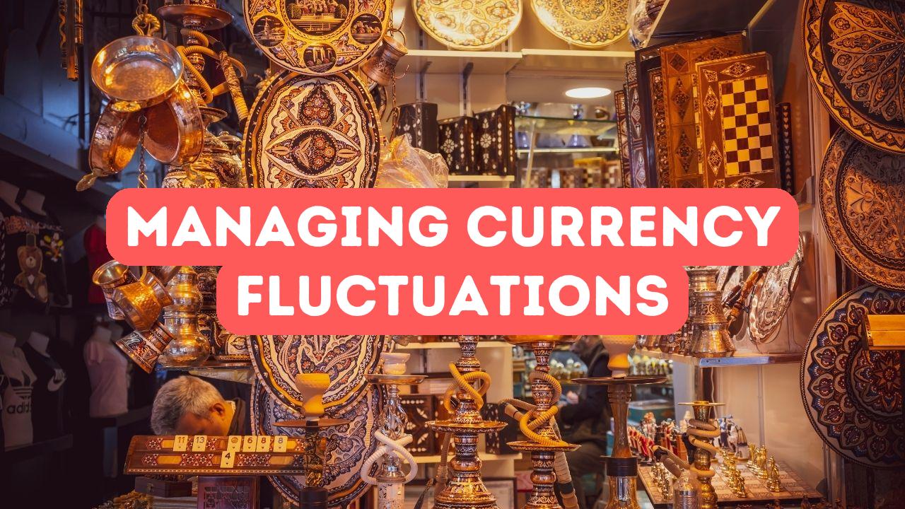 Managing Currency Fluctuations: Strategies for Residents