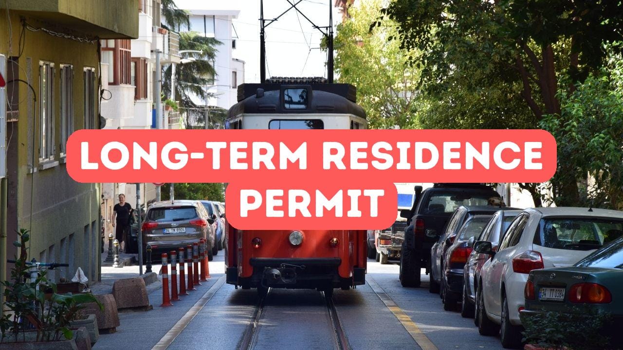 Long-Term Residence Permit in Turkey