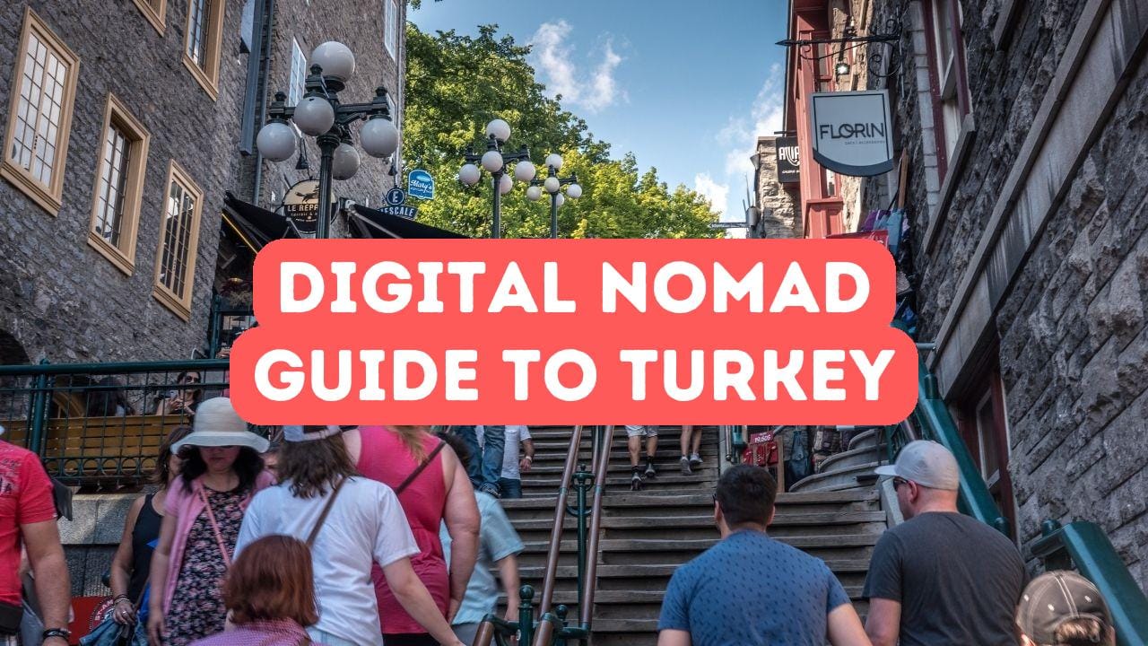 Digital Nomad Guide to Turkey in 2025
